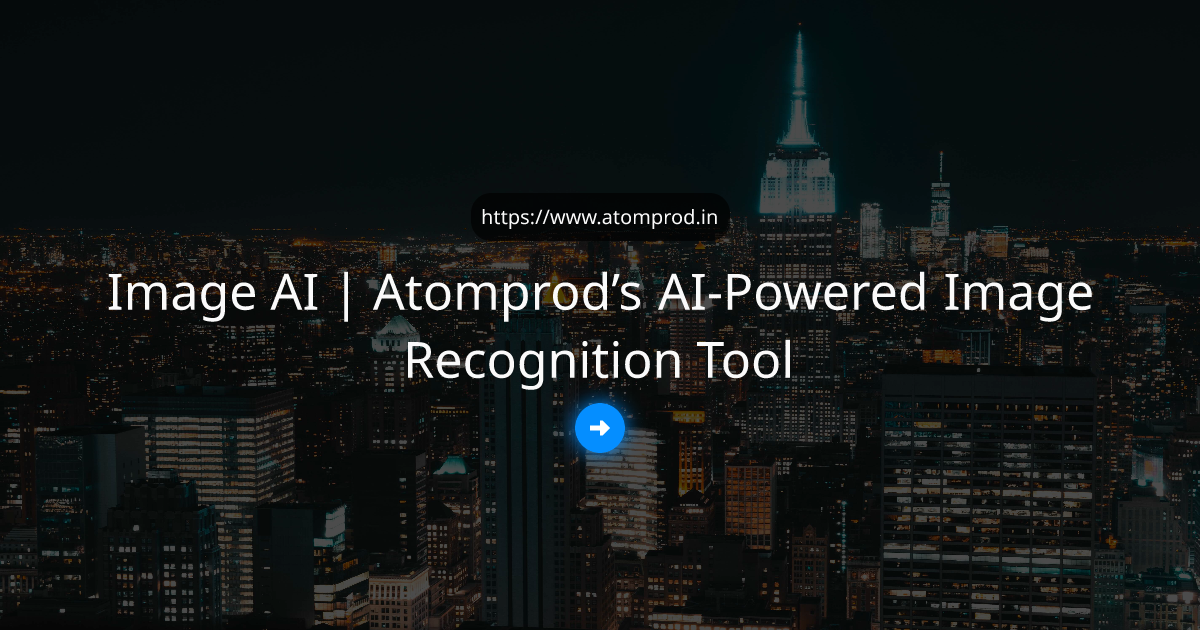 Image AI | Atomprod’s AI-Powered Image Recognition Tool